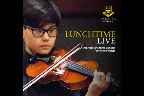Lunchtime Live - Caterham School